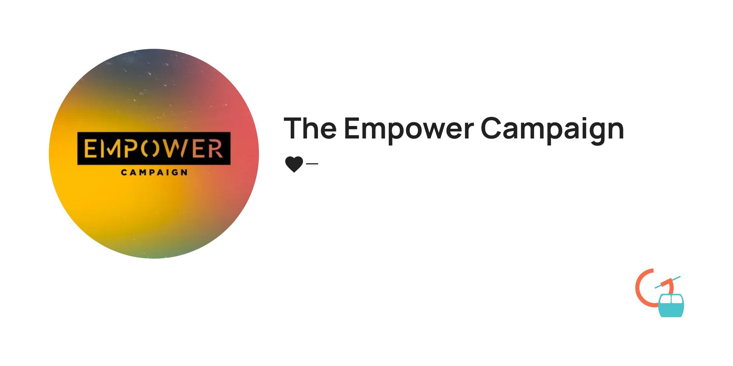 The Empower Campaign | Gondola